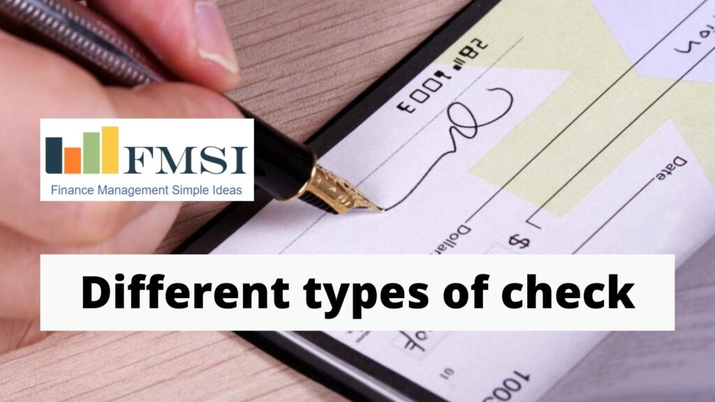 Different Types of Check | Finance Management Simple Ideas