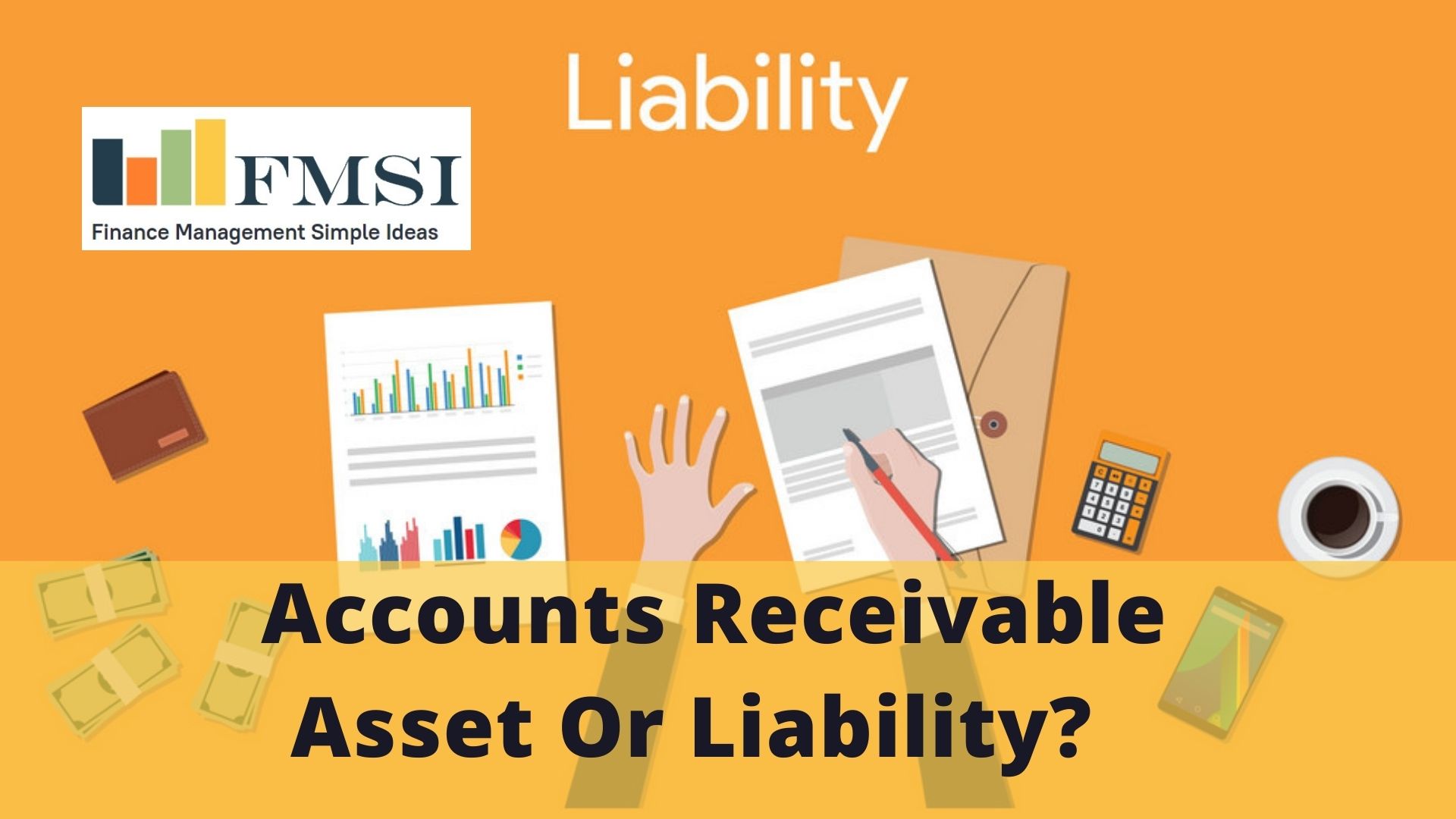 Accounts Receivable Asset Or Liability Finance Management Simple Ideas